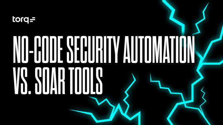 No-Code Security Automation vs SOAR | Torq