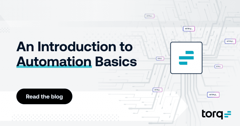 An Introduction to Automation Basics | Torq