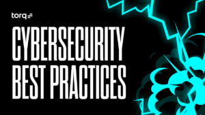 10 Cybersecurity Best Practices in 2025 (with Examples) | Torq