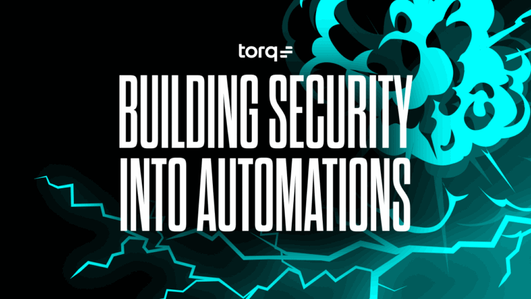 Security Hyperautomation Blog | Torq®