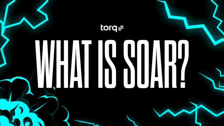 What is SOAR? Limitations & Best Alternatives for SecOps | Torq