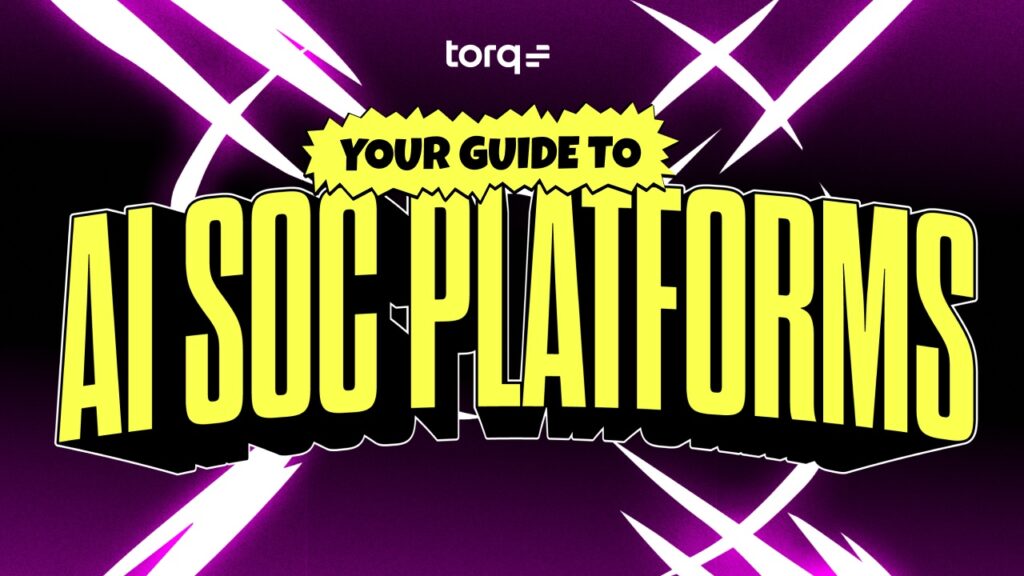 AI SOC, Explained: Definition, Use Cases & Benefits | Torq
